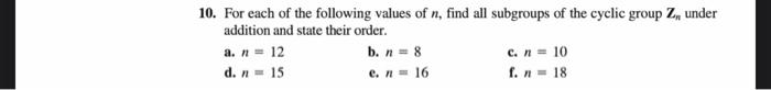 Solved 10. For each of the following values of n, find all | Chegg.com