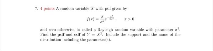 Solved 7. 4 points A random variable X with pdf given by | Chegg.com