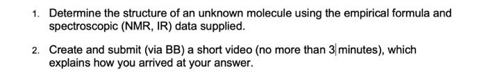Solved 1. Determine the structure of an unknown molecule | Chegg.com