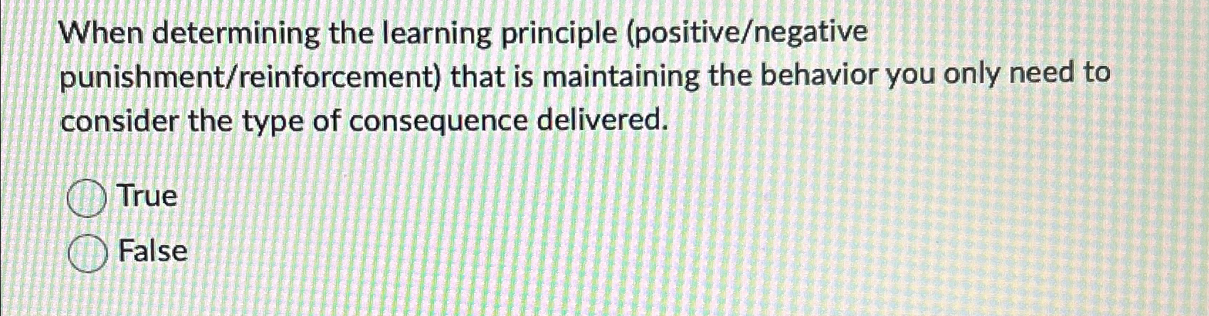 Solved When determining the learning principle | Chegg.com