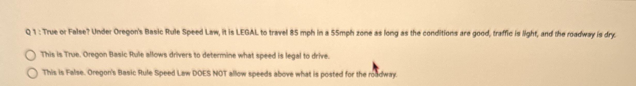 Solved Q1: True or False? Under Oregon's Basic Rule Speed | Chegg.com