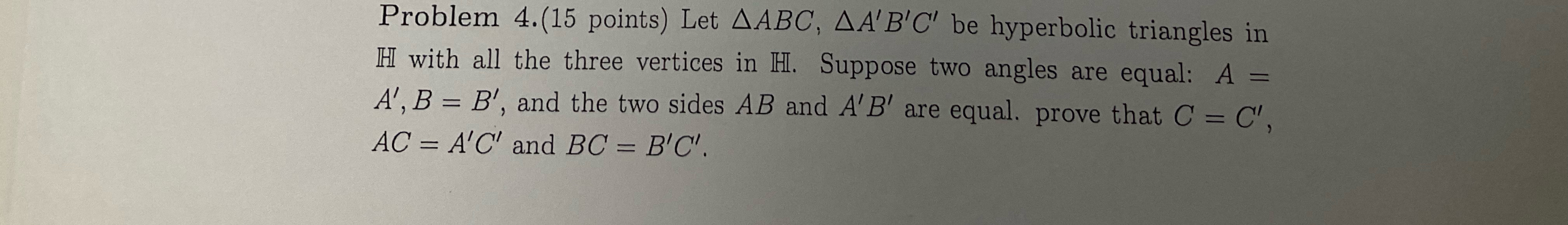 Problem 4.(15 ﻿points) ﻿Let ????ABC,???A'B'C' ﻿be | Chegg.com