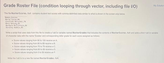 Solved Grade Roster File (condition looping through vector, | Chegg.com Solved Grade Roster File (condition looping through vector, | Chegg.com