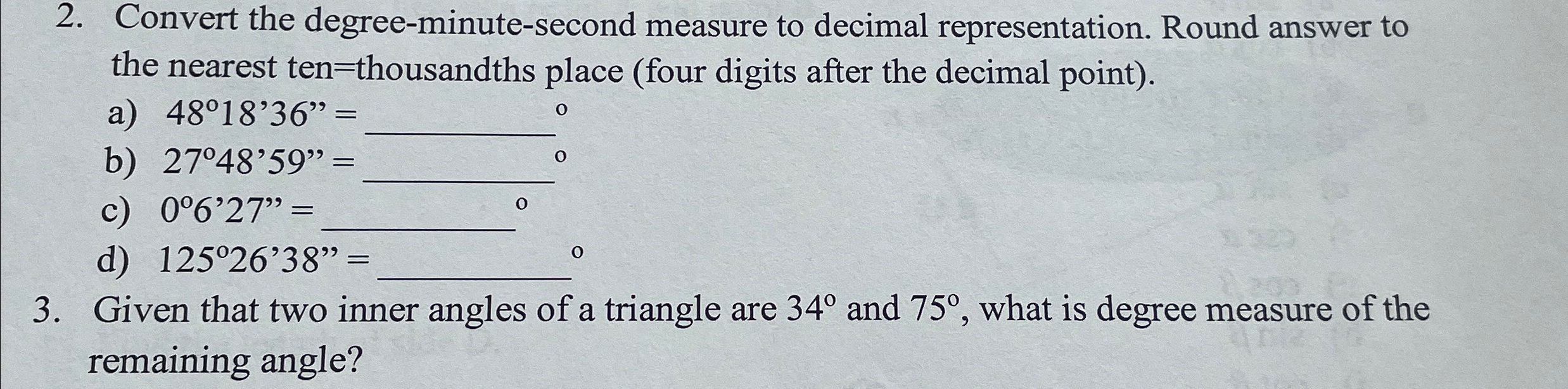Solved Convert the degree-minute-second measure to decimal | Chegg.com
