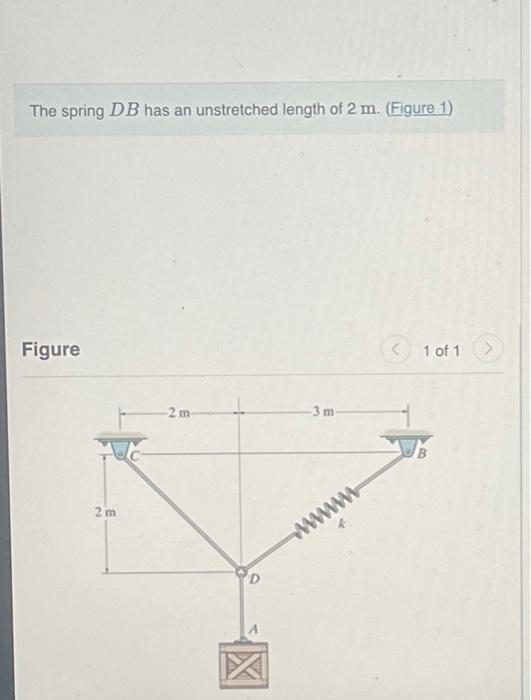 Solved Determine the stiffness of the spring to hold the | Chegg.com