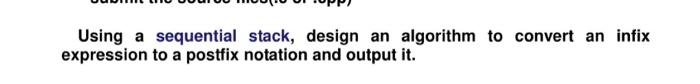 Solved Using a sequential stack, design an algorithm to | Chegg.com