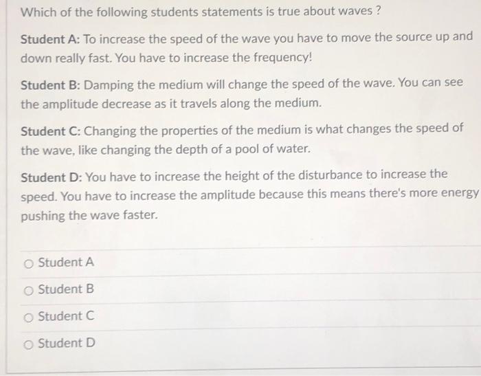 Solved Which of the following students statements is true | Chegg.com