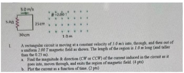 Solved A rectangular circuit is moving at a constant | Chegg.com