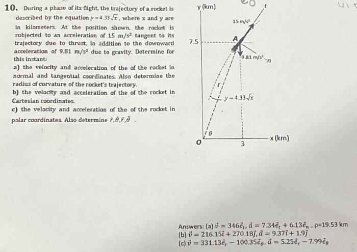 Solved 10. During a phase of its flight, the trajectory of a | Chegg.com