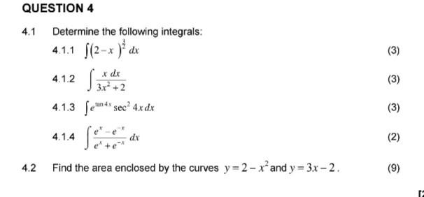 Solved QUESTION 4 4.1 Determine the following integrals: | Chegg.com
