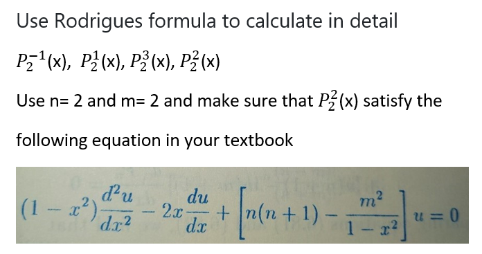 Solved Use Rodrigues formula to calculate in detail P(x), | Chegg.com