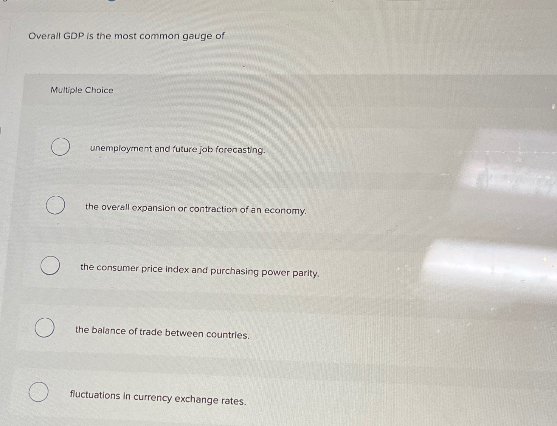 Solved Overall GDP is the most common gauge ofMultiple | Chegg.com