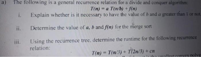 Solved 1) The following is a general recurrence relation for | Chegg.com