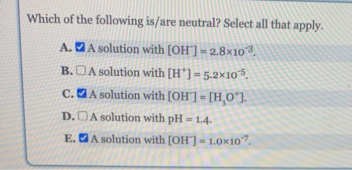 Solved Which of the following is/are neutral? Select all | Chegg.com