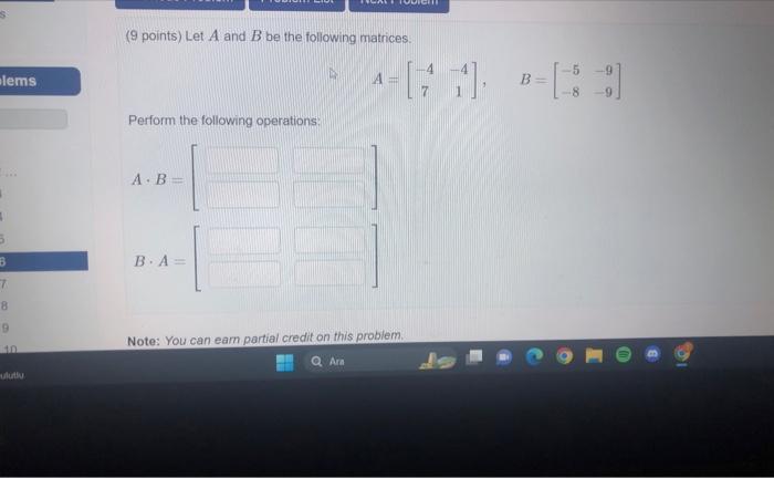 Solved (9 points) Let A and B be the following matrices. | Chegg.com