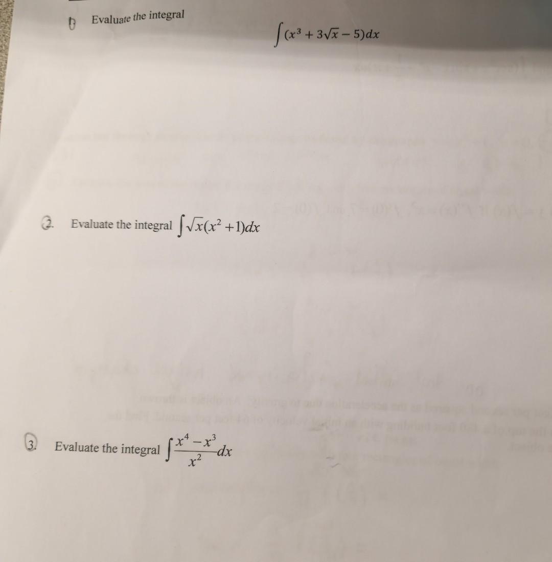 Solved (1) Evaluate the integral ∫(x3+3x−5)dx (2. Evaluate | Chegg.com