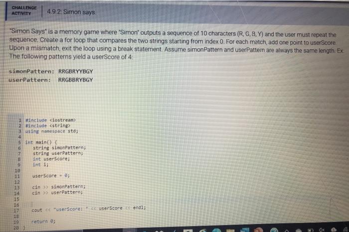 Solved CHALLENGE ACTIVITY 4.9.2: Simon says "Simon Says is a | Chegg.com
