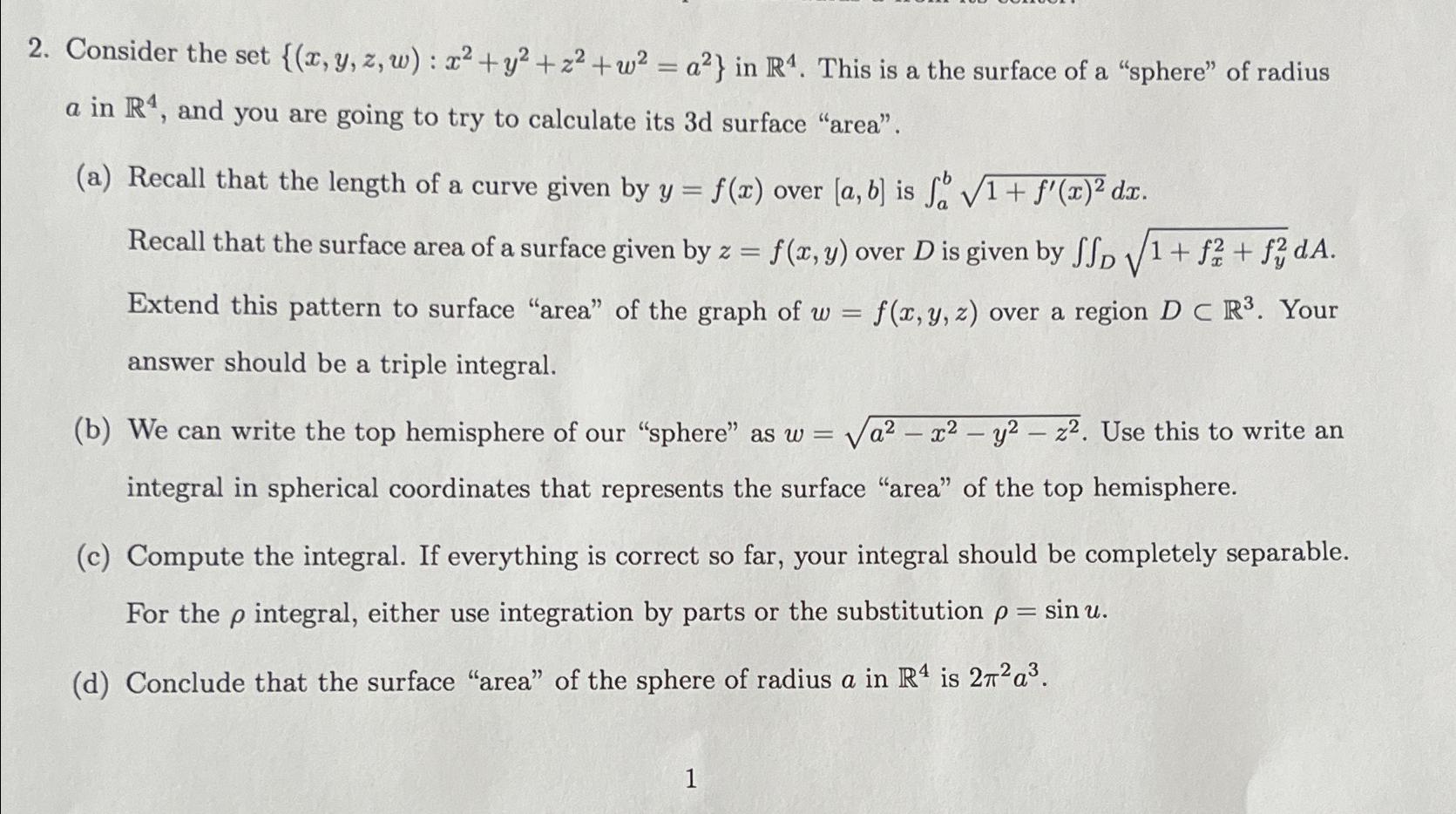 Solved Consider the set {(x,y,z,w):x2+y2+z2+w2=a2} ﻿in R4. | Chegg.com