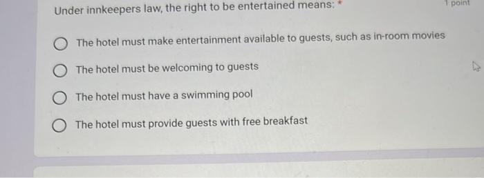 Solved Under innkeepers law, the right to be entertained | Chegg.com