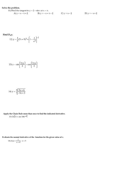 Solved Solve the problem. 11) Find the tangont to y=2−sinx | Chegg.com