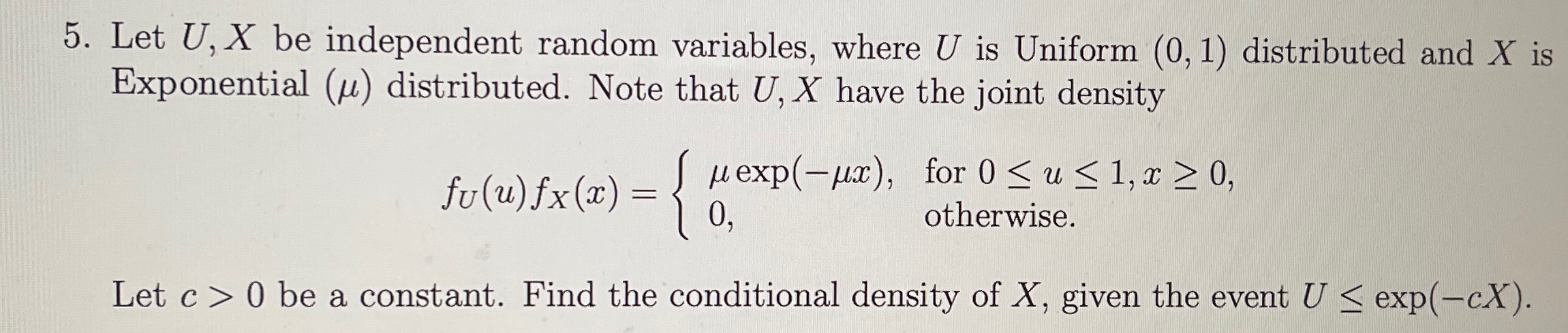 Solved Let U,x ﻿be independent random variables, where U ﻿is | Chegg.com