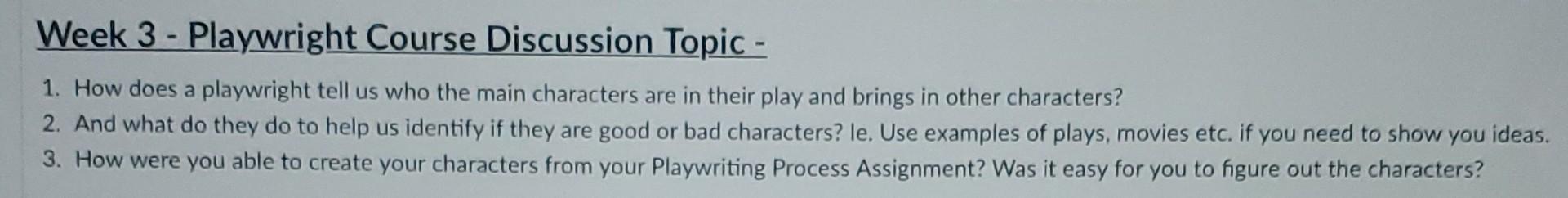 Week 3 - Playwright Course Discussion Topic - 1. How | Chegg.com