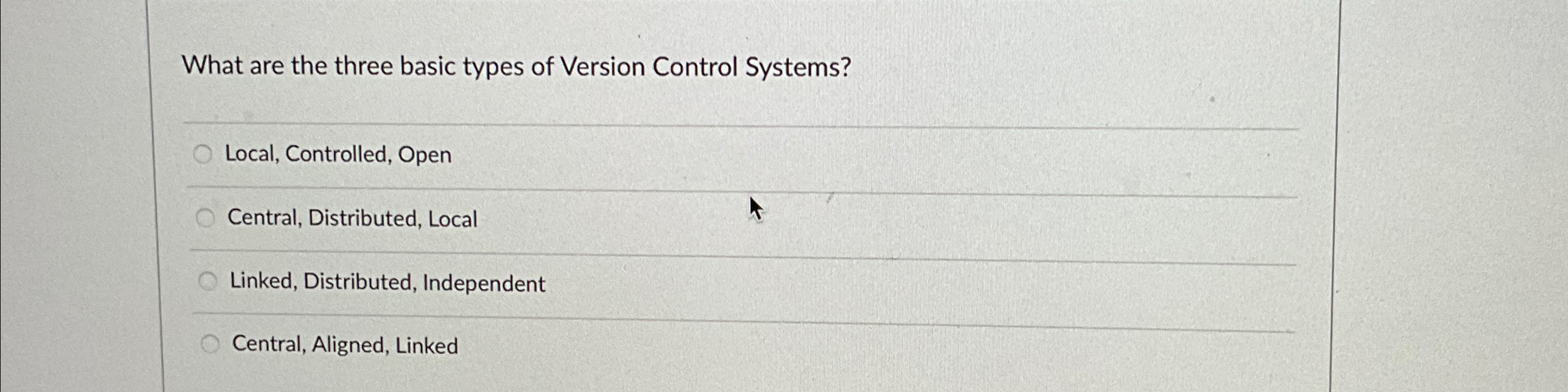 Solved What are the three basic types of Version Control | Chegg.com