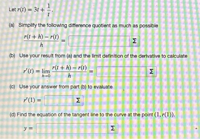 Solved -et r(t)=3t+t1. a) Simplify the following difference | Chegg.com