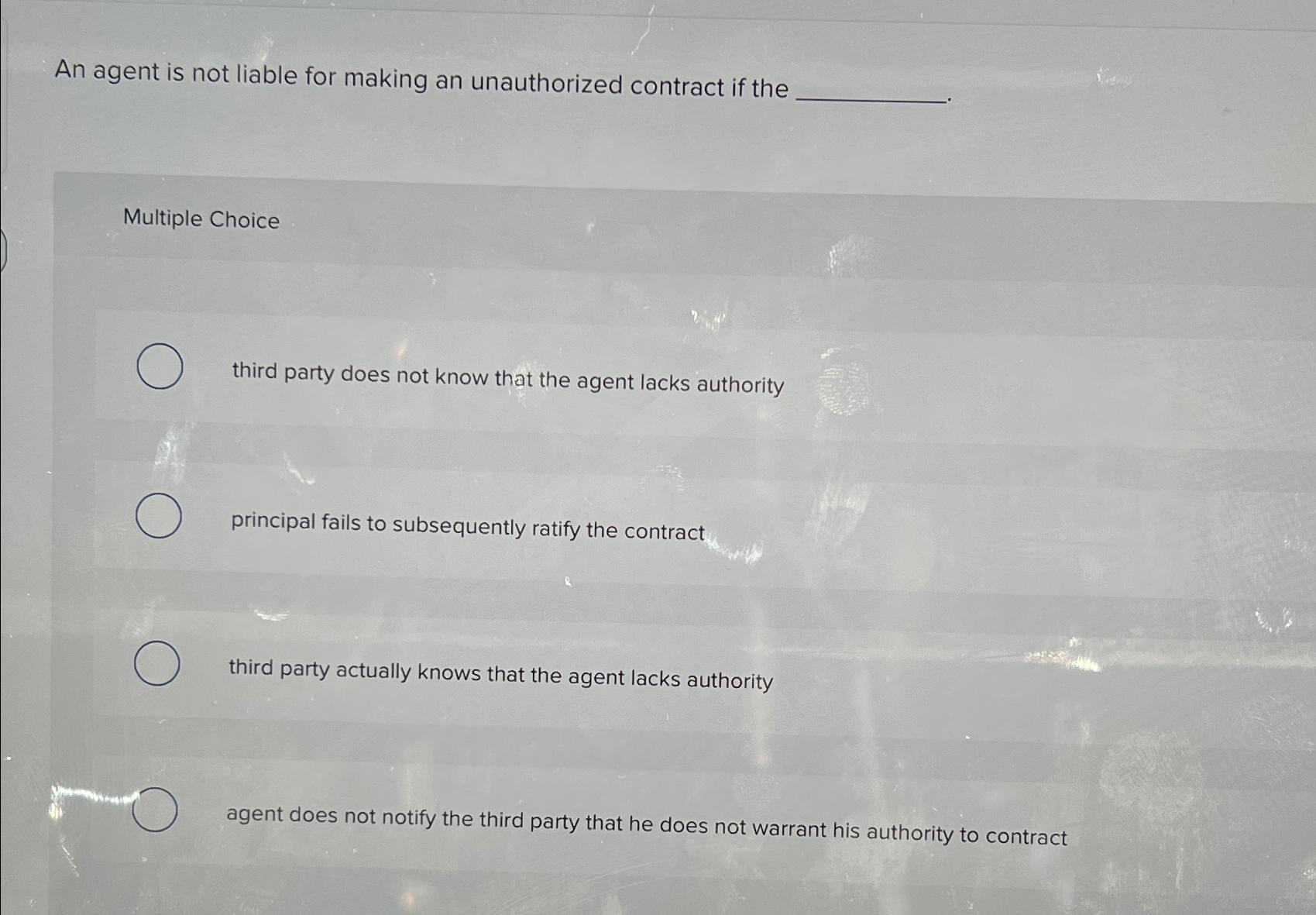 Solved An agent is not liable for making an unauthorized | Chegg.com