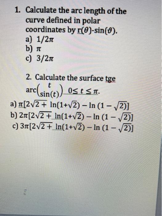 Solved 1. Calculate the arc length of the curve defined in | Chegg.com