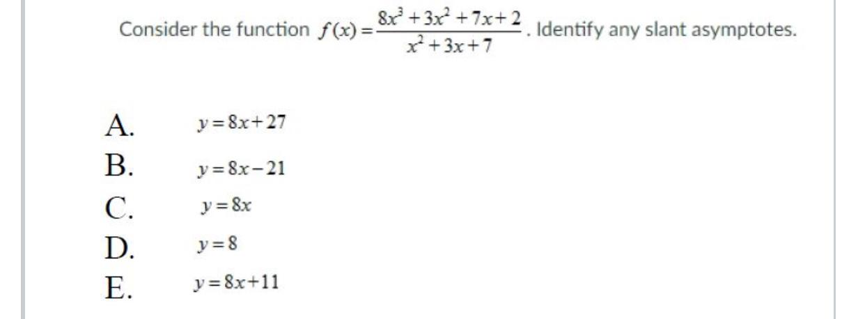 Solved Consider The Function F X 8x3 3x2 7x 2x2 3x 7