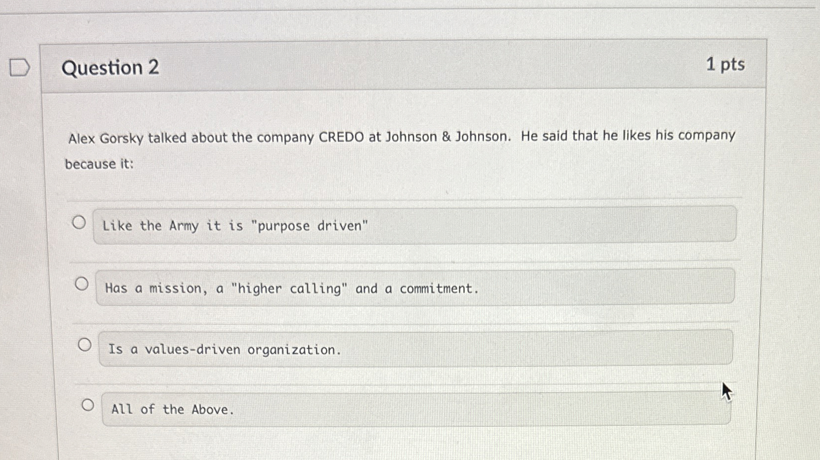 Solved Question 2Alex Gorsky talked about the company CREDO | Chegg.com