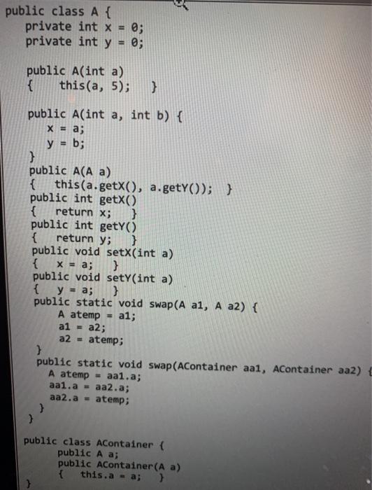 Solved public class A { private int x = 0; private int y = | Chegg.com