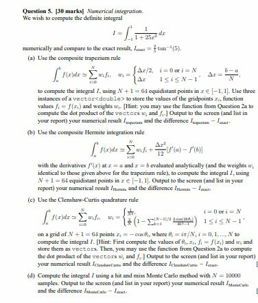 Question 5. 130 marks Numerical integration. We wish | Chegg.com
