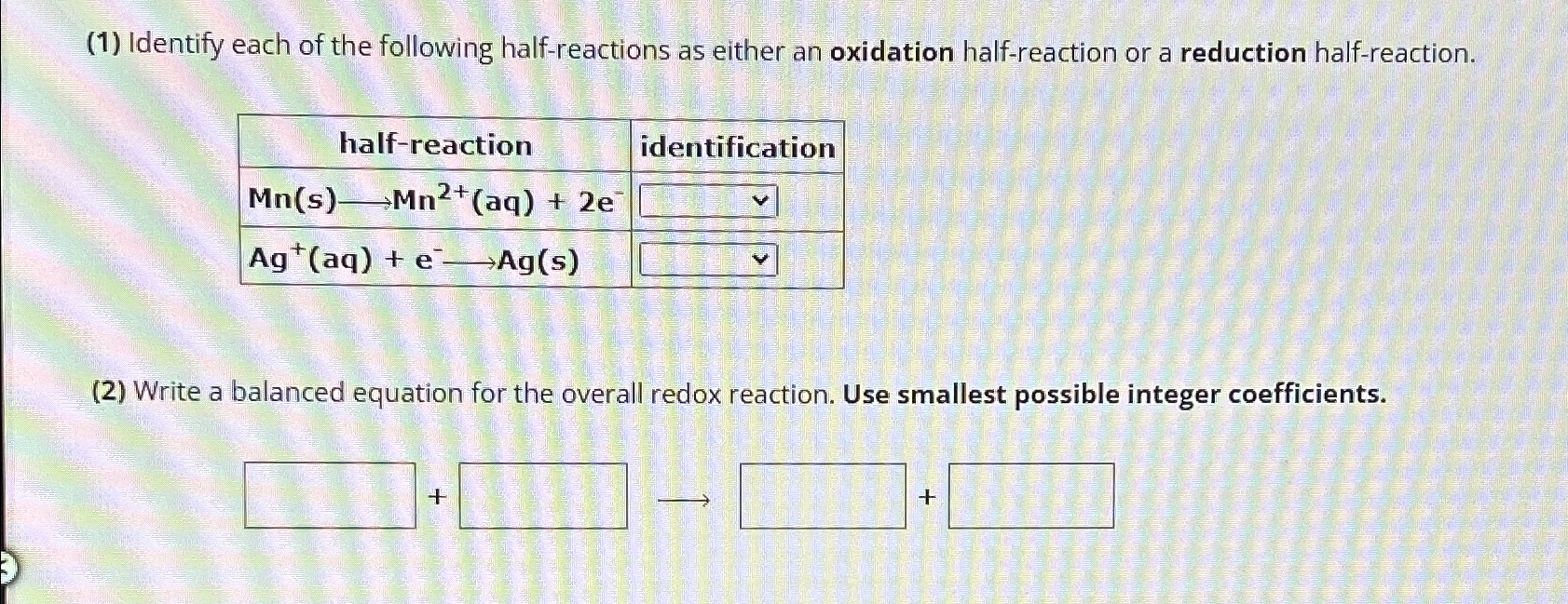 Solved 1 ﻿identify Each Of The Following Half Reactions As