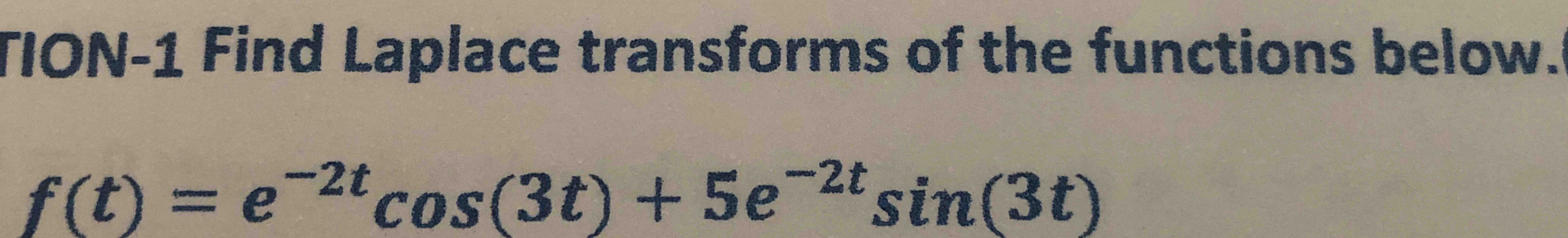 Solved ION-1 ﻿Find Laplace transforms of the functions | Chegg.com