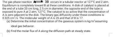 Solved The gas phase reaction Longrightarrow3B ﻿occurs in a | Chegg.com