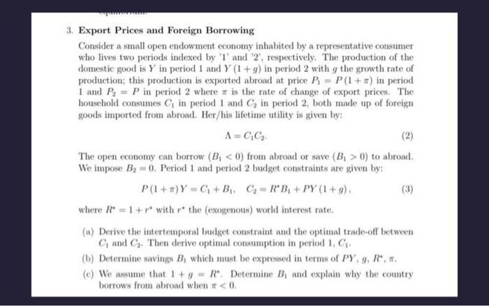 Solved 3. Export Prices and Foreign Borrowing Consider a | Chegg.com