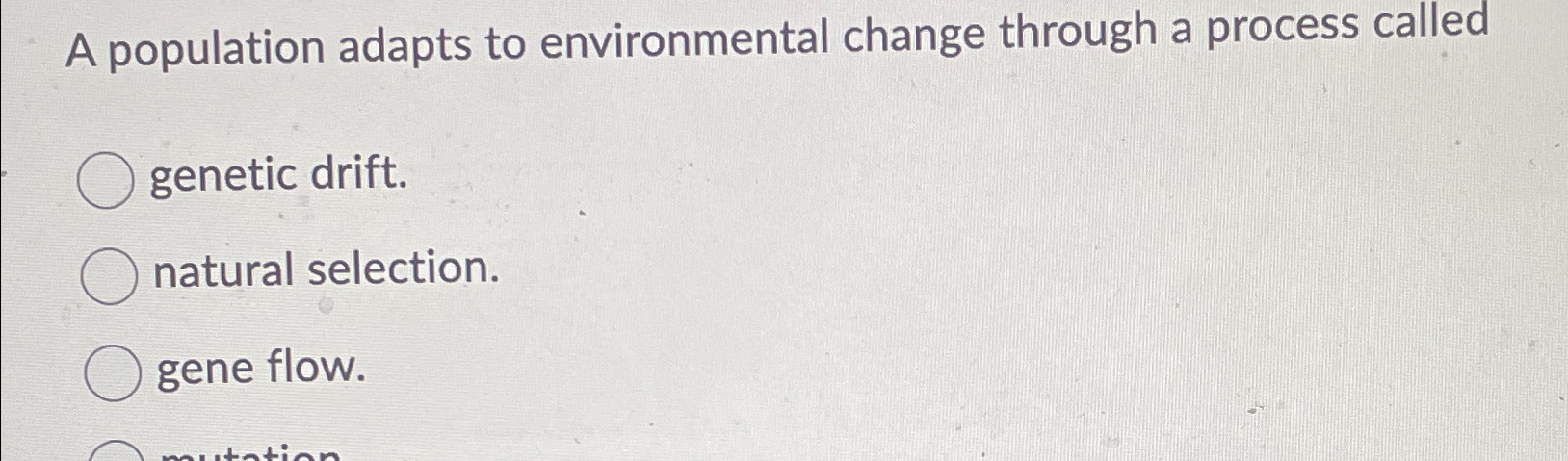 Solved A population adapts to environmental change through a | Chegg.com