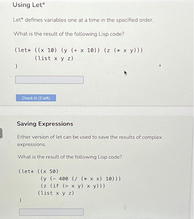 Solved Using Let* Let* defines variables one at a time in | Chegg.com