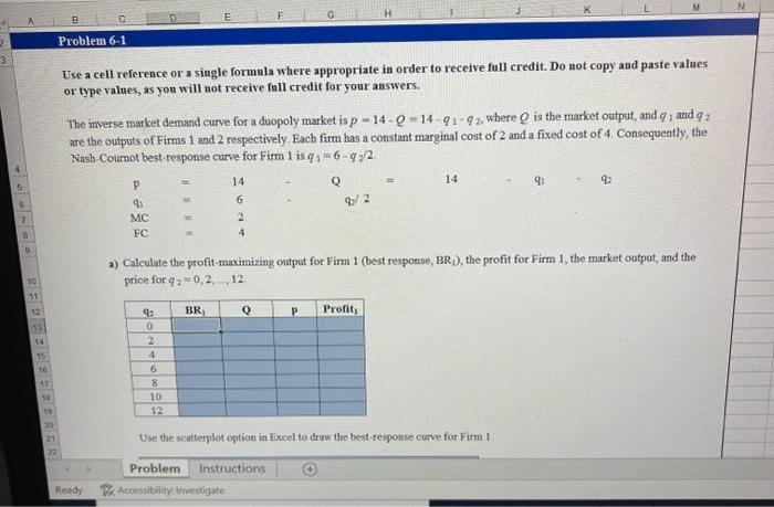 Solved Use a cell reference or a single formula where | Chegg.com