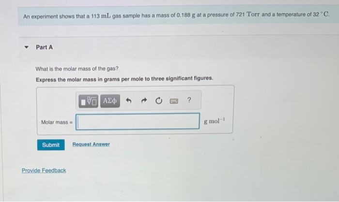 An experiment shows that a 113 mL gas sample has a | Chegg.com
