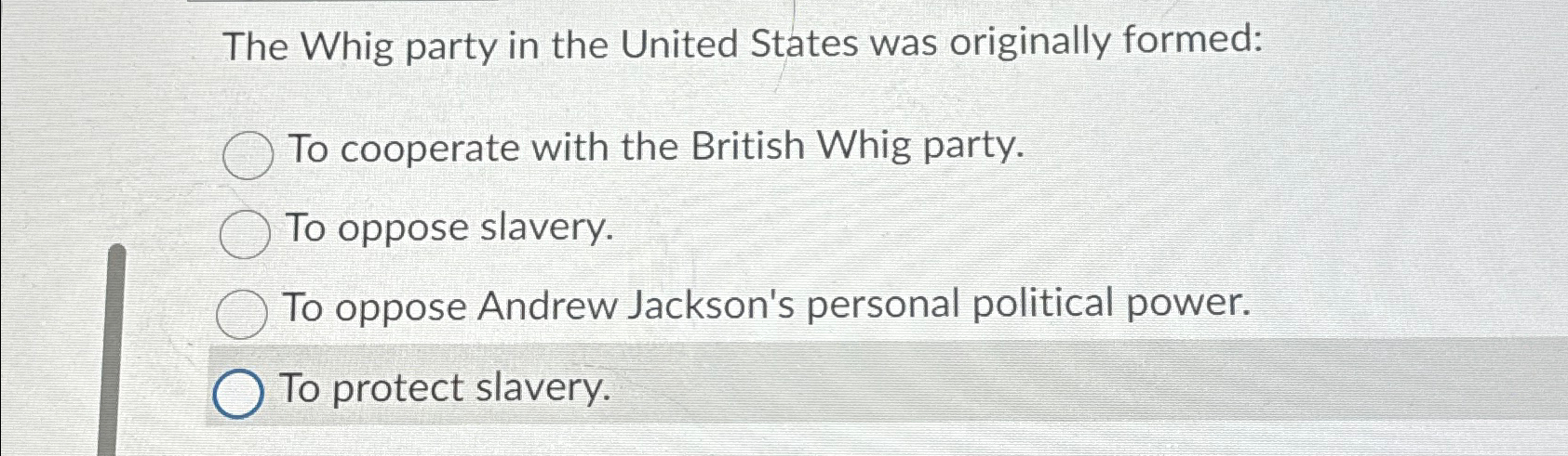 Solved The Whig party in the United States was originally | Chegg.com