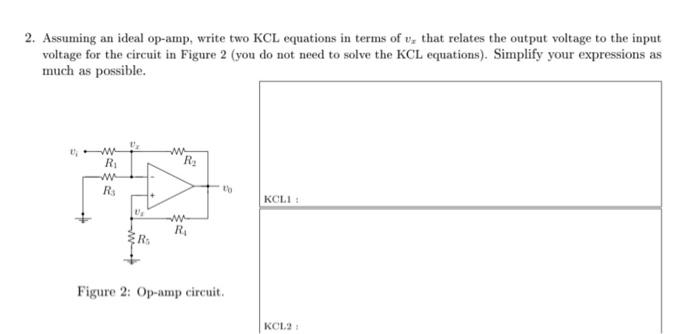 Solved 2. Assuming an ideal op-amp, write two KCL equations | Chegg.com