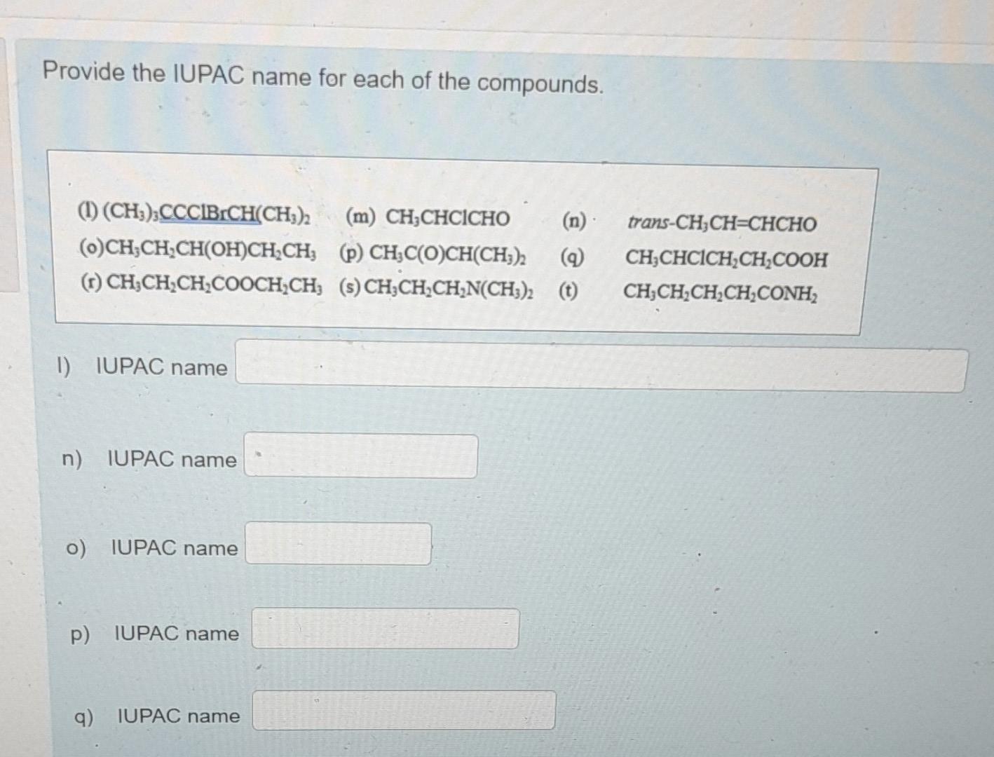 Solved Give IUPAC names for the following compounds. (e) (f) | Chegg.com