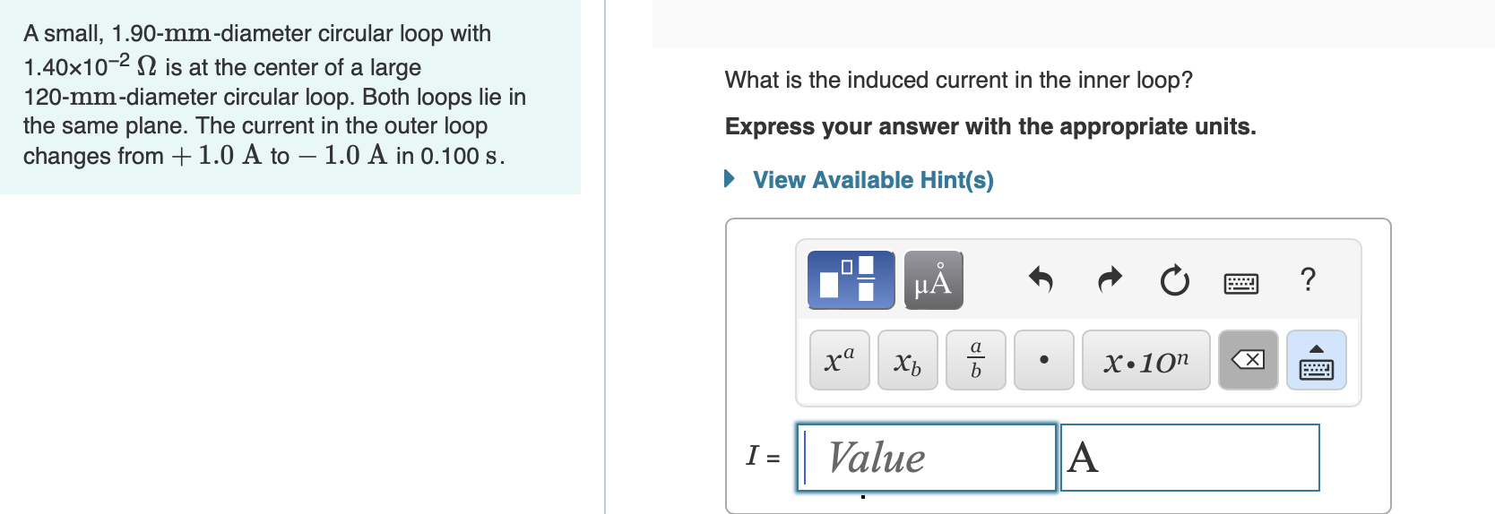 Solved A small, 1.90-mm-diameter circular loop | Chegg.com