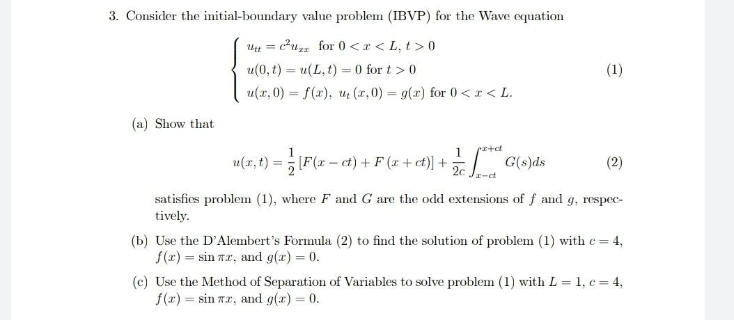 Solved 3. Consider the initial-boundary value problem (IBVP) | Chegg.com