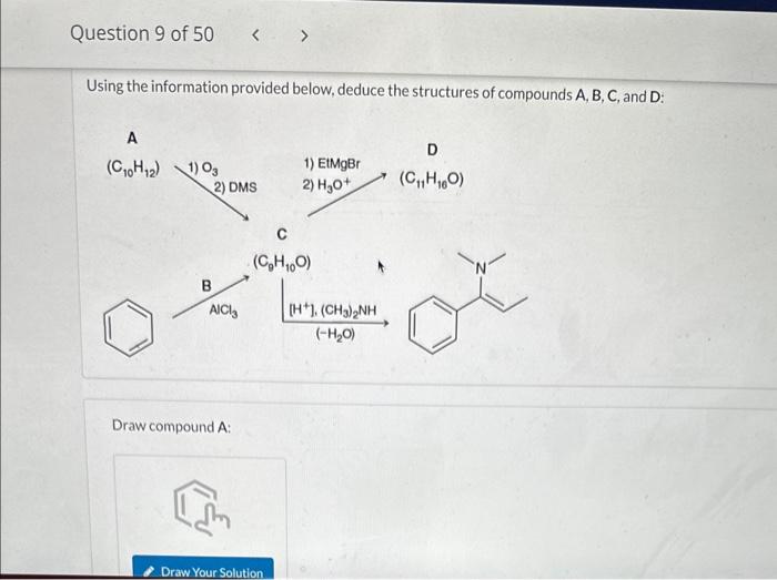 Solved Using the information provided below, deduce the | Chegg.com