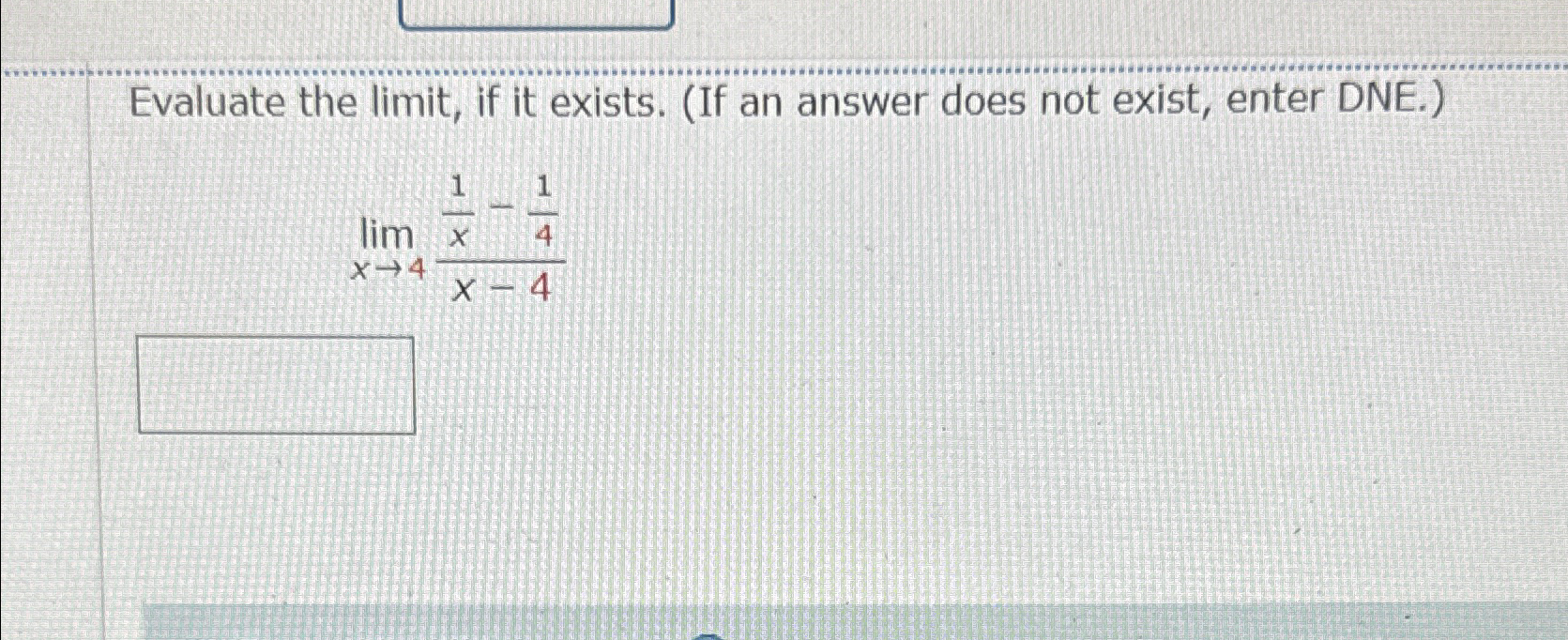 Solved Evaluate the limit, ﻿if it exists. (If an answer does | Chegg.com