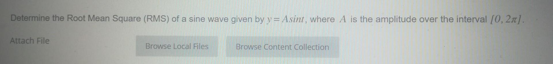 Solved Determine the Root Mean Square (RMS) of a sine wave | Chegg.com